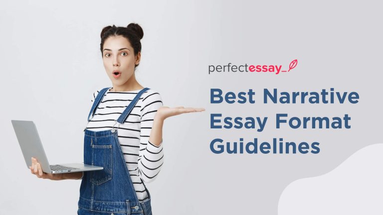 Best Narrative Essay Format Guidelines – PerfectEssay