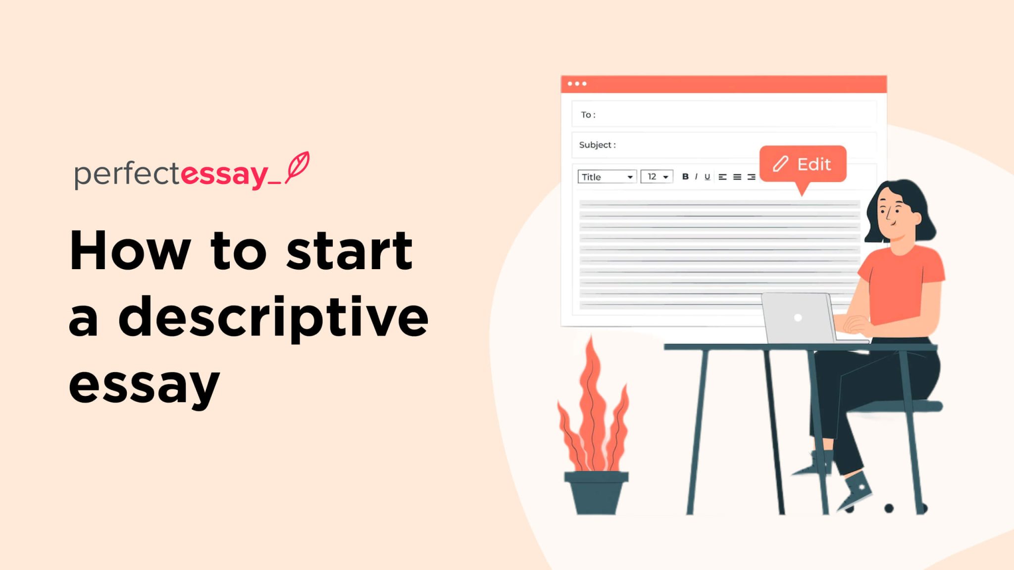 How To Start A Descriptive Essay – PerfectEssay
