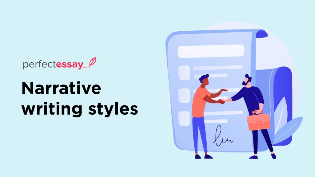 Popular Narrative Writing Styles You Can Use PerfectEssay Popular Narrative Writing Styles You Can Use PerfectEssay