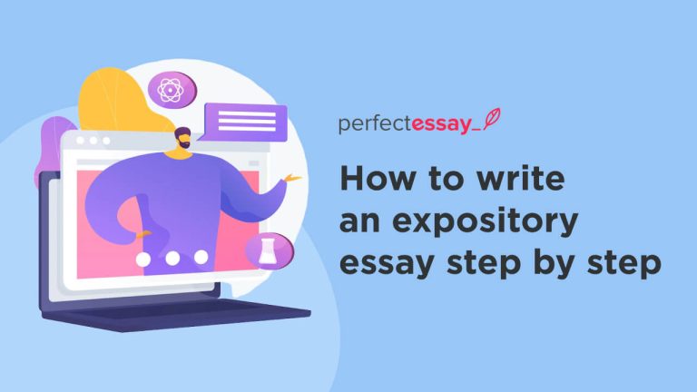 How To Write An Expository Essay – A Step-by-Step Guide – PerfectEssay