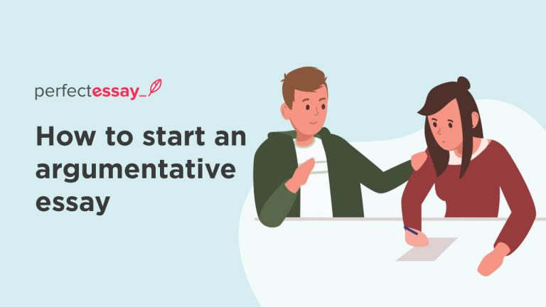 How To Start An Argumentative Essay - PerfectEssay