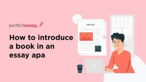 How To Introduce An Article In An Essay (APA Style)